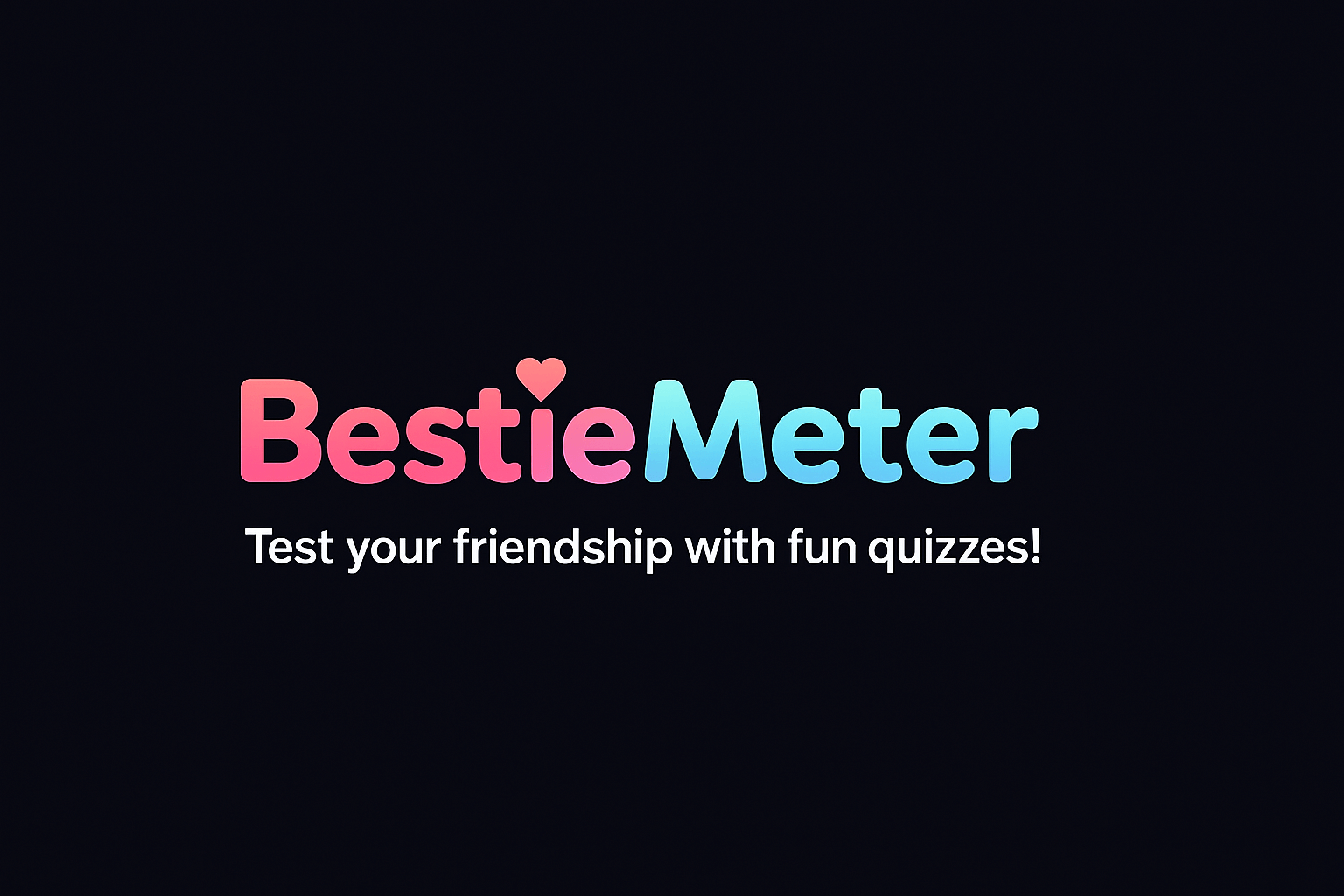 BestieMeter – Fun Friendship Quizzes Online